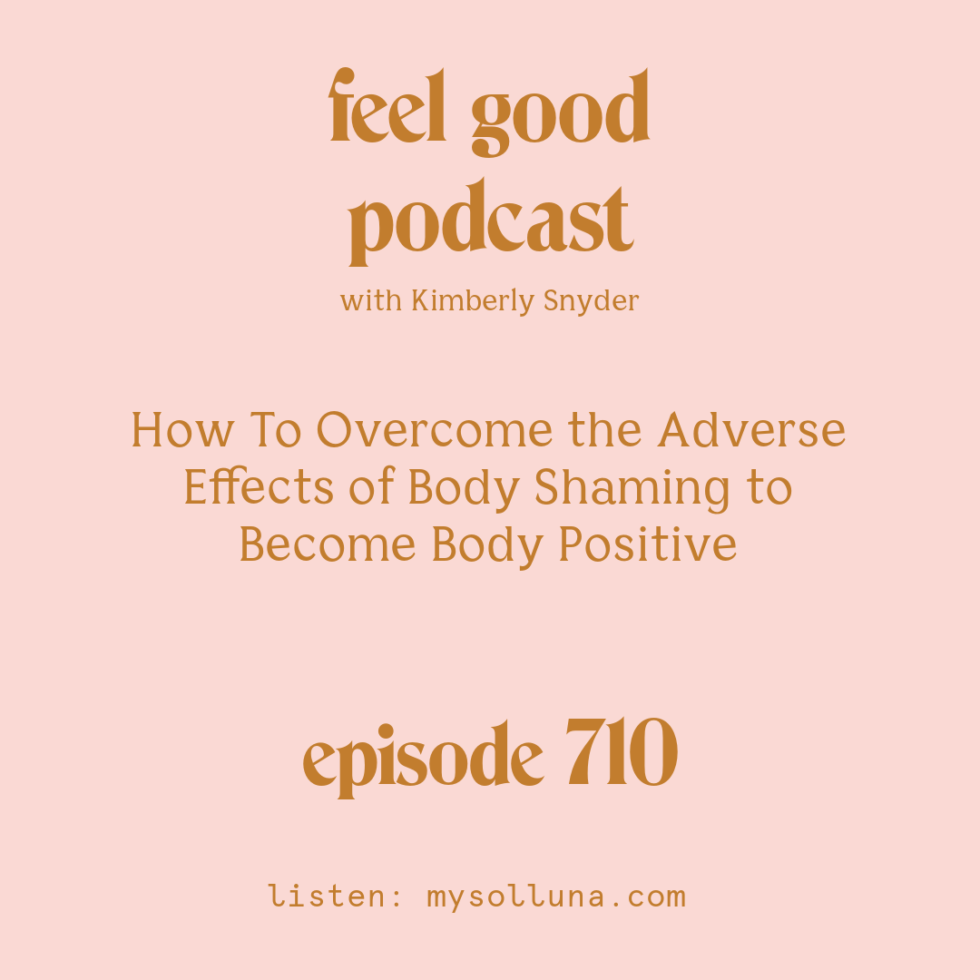 How To Overcome the Adverse Effects of Body Shaming to Become Body ...